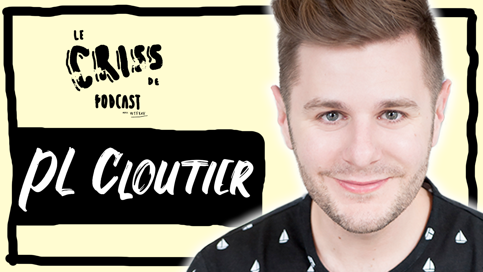 PL Cloutier Podcast - Entrevue Influenceur Québec | Criss de Podcast ...